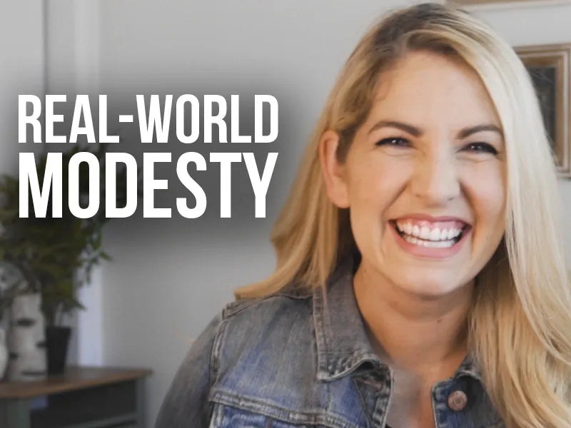 Modesty in the Real World – Ascension
