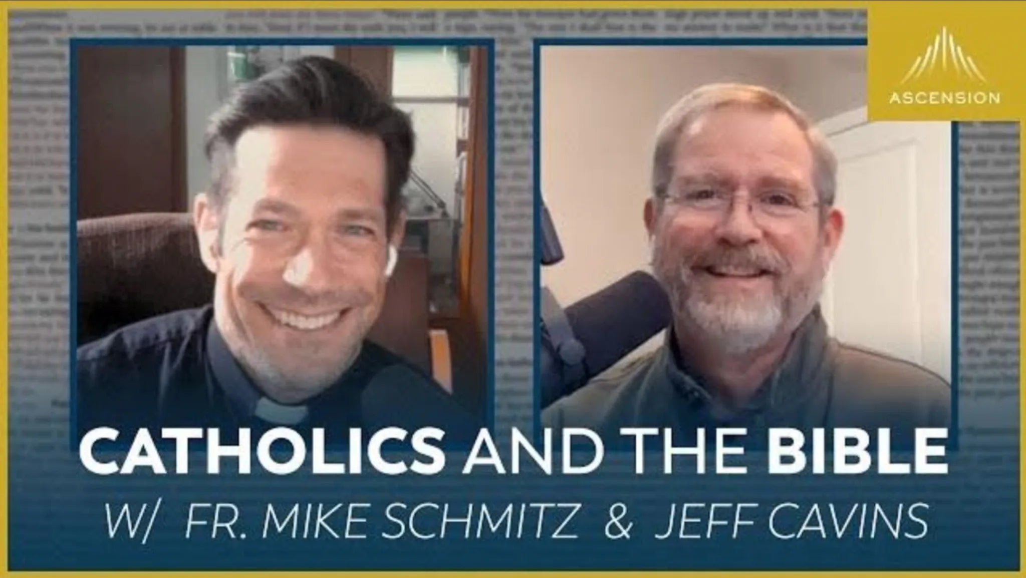 Bringing the Bible Back to Catholics (with Fr. Mike Schmitz and Jeff C ...