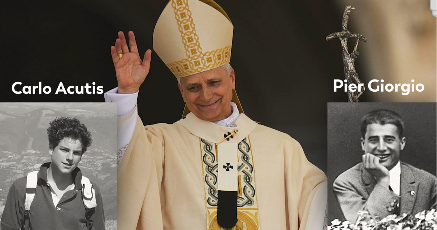 Pope Leo XIV Announces Blessed Carlo Acutis and Blessed Pier Giorgio F – Ascension