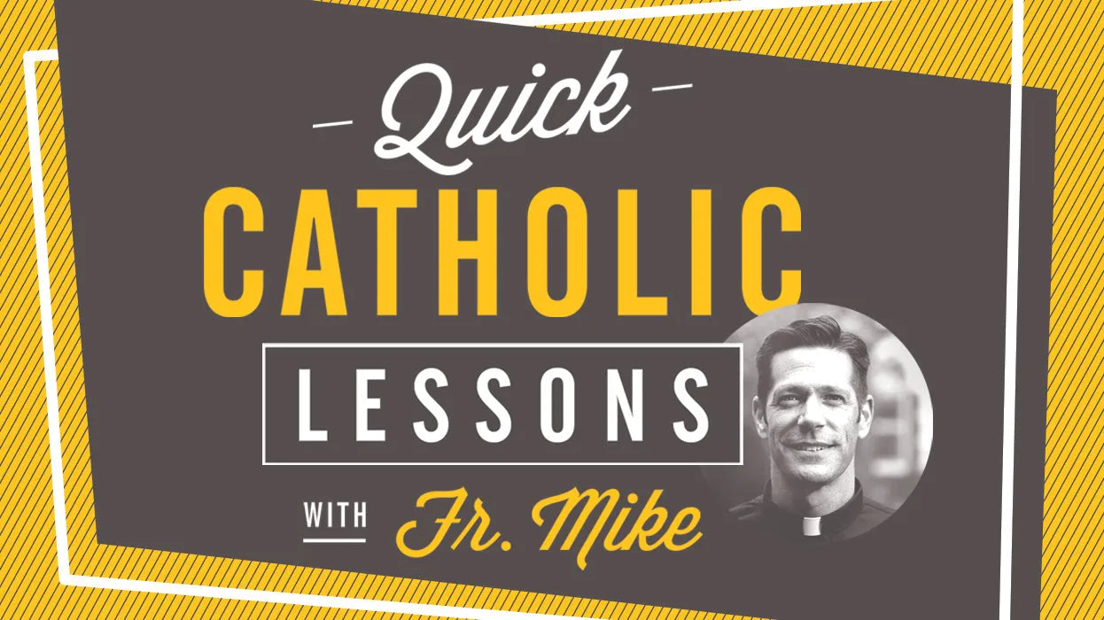 Quick Catholic Lessons – Ascension