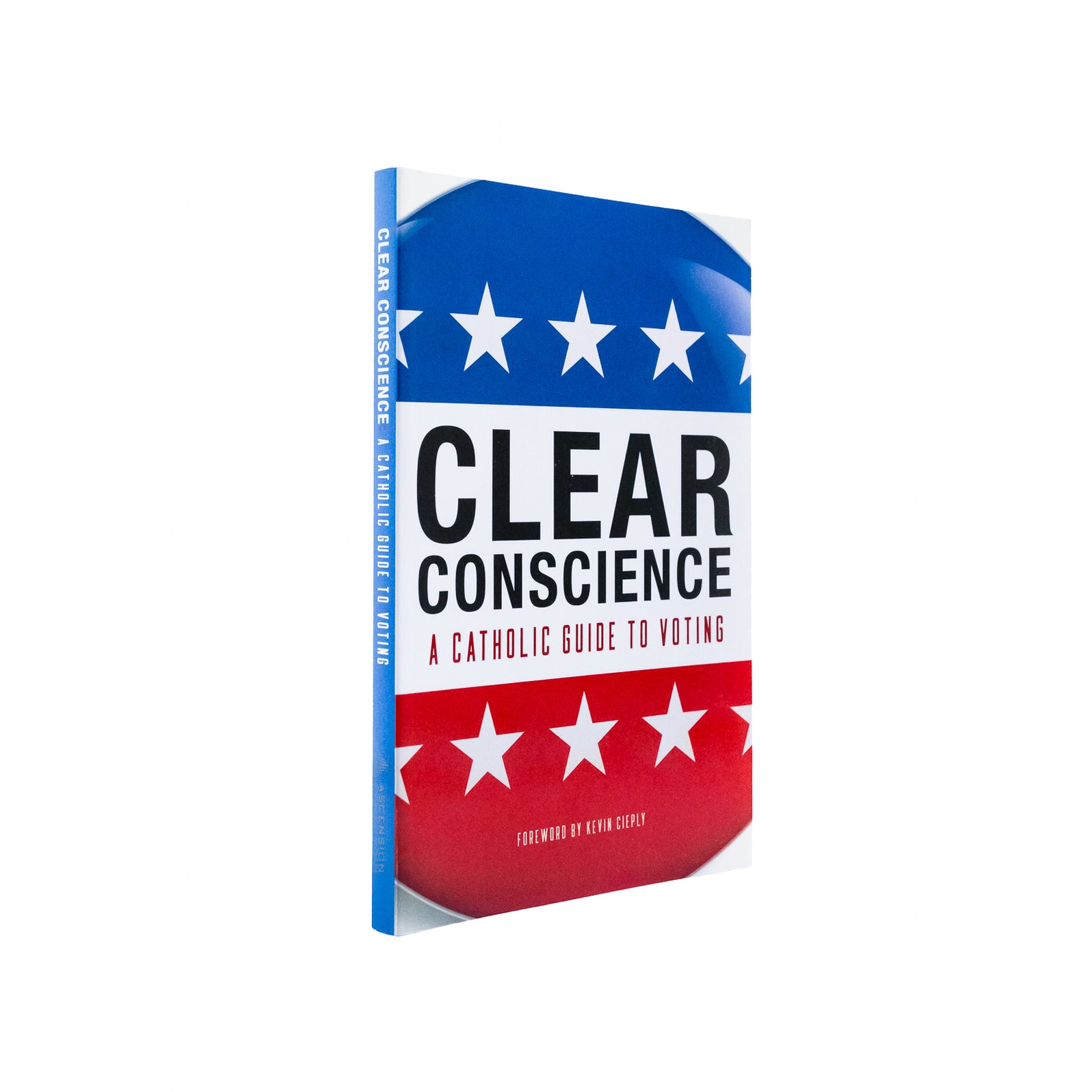 Clear Conscience: A Catholic Guide to Voting – Ascension