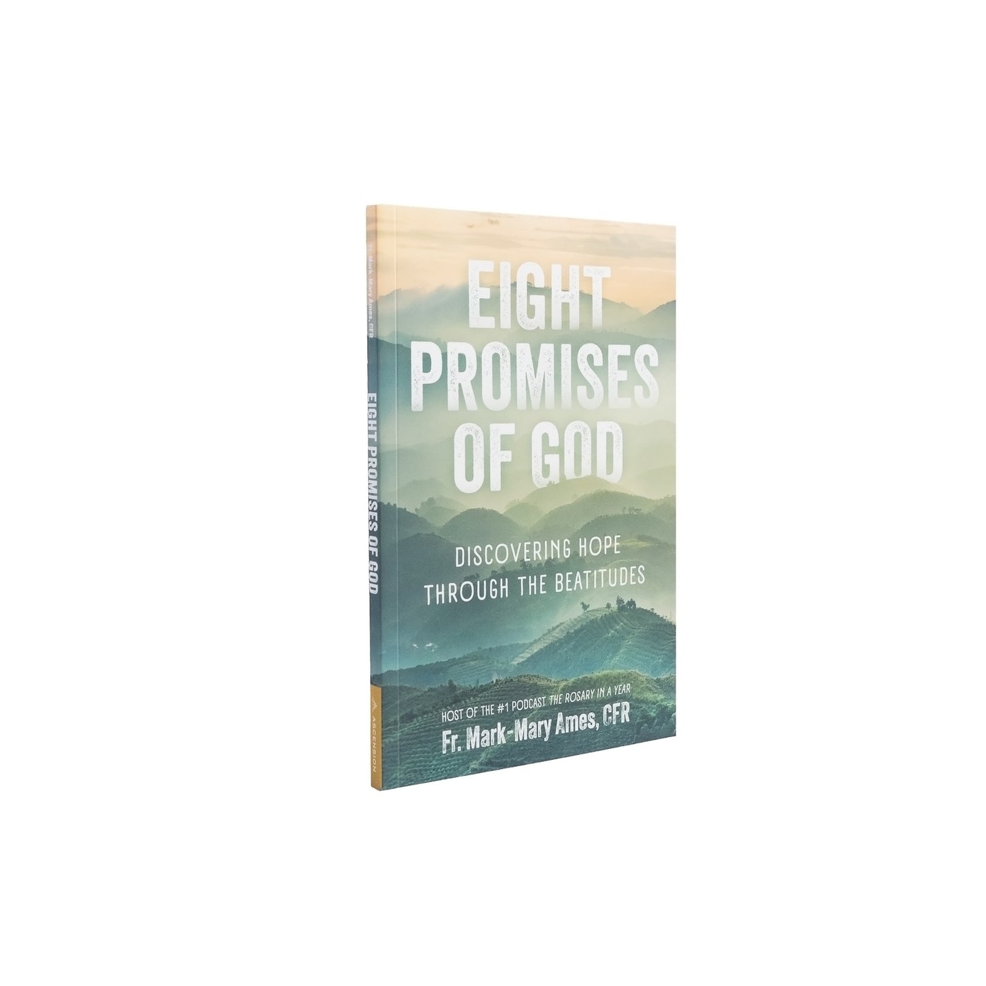 Eight Promises of God: Discovering Hope Through the Beatitudes – Ascension