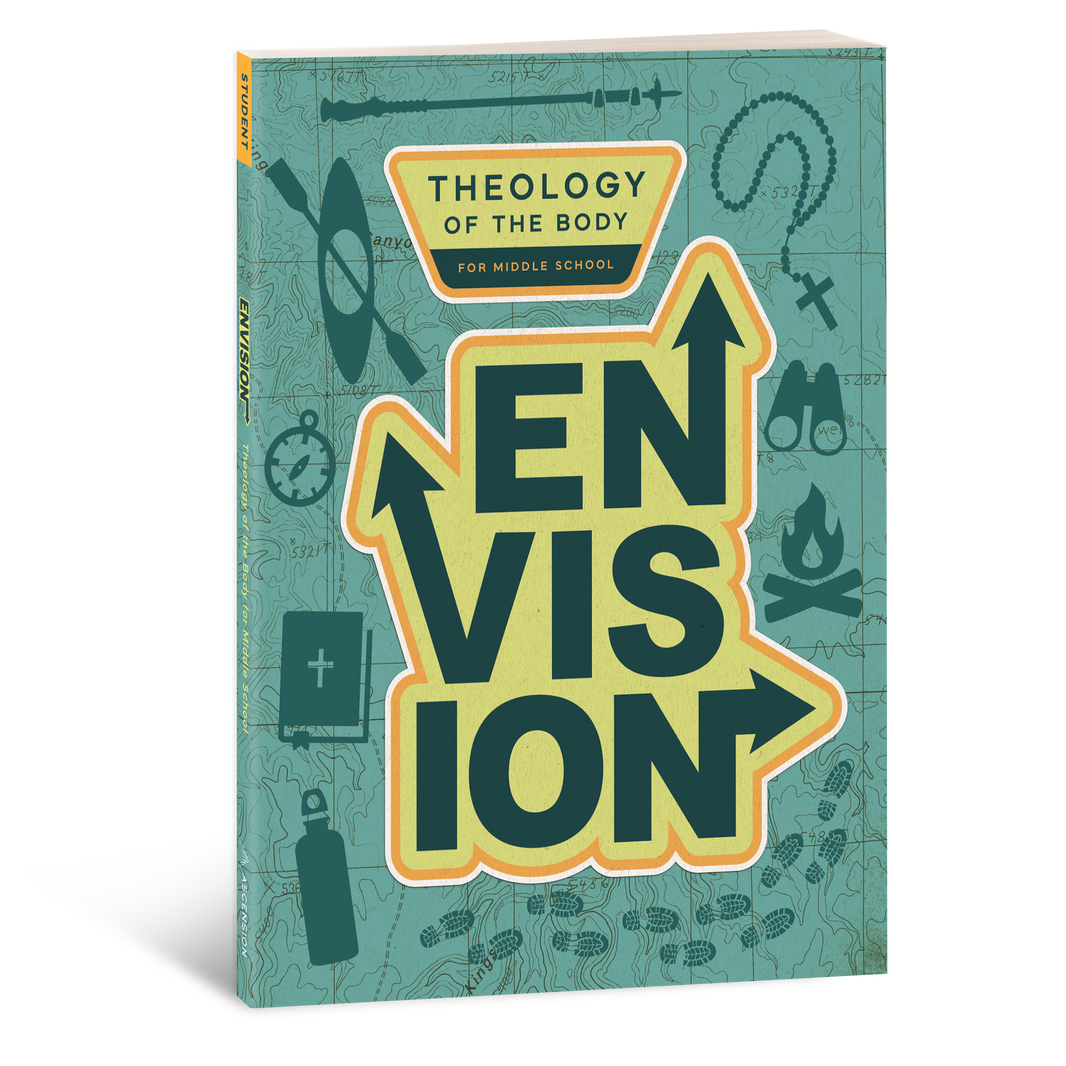 Envision: Theology of the Body for Middle School – Ascension