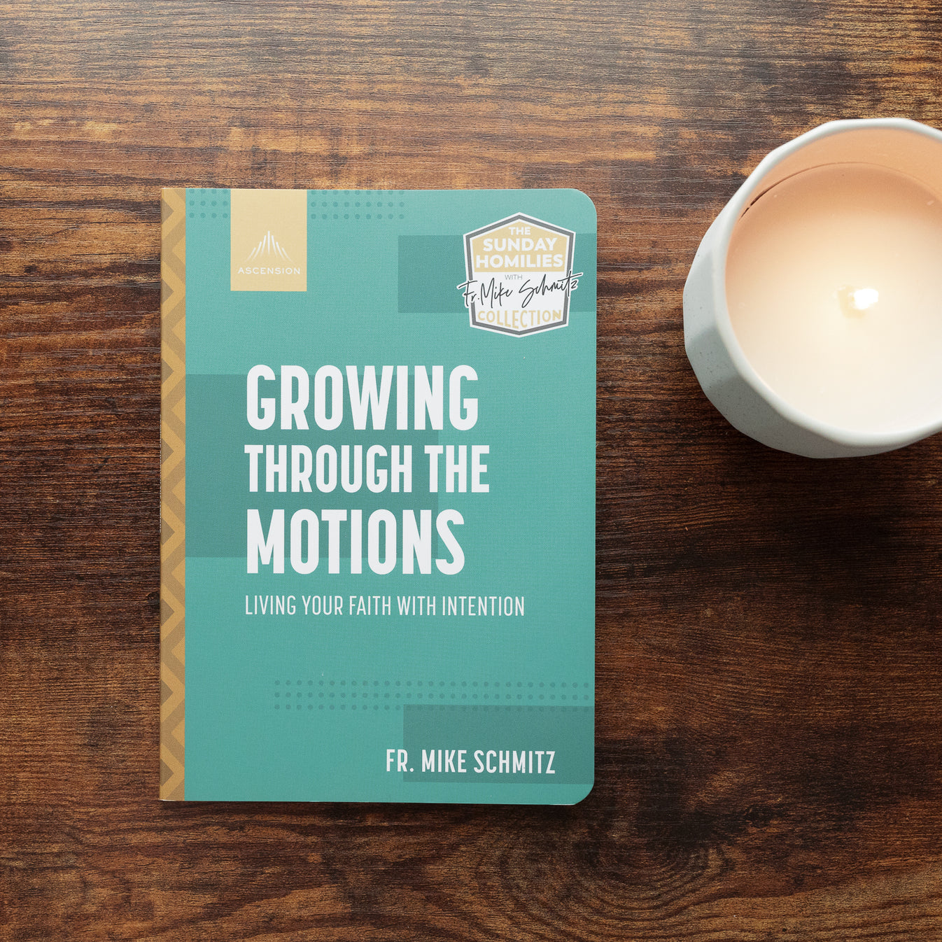 Growing Through the Motions: Living Your Faith with Intention – Ascension
