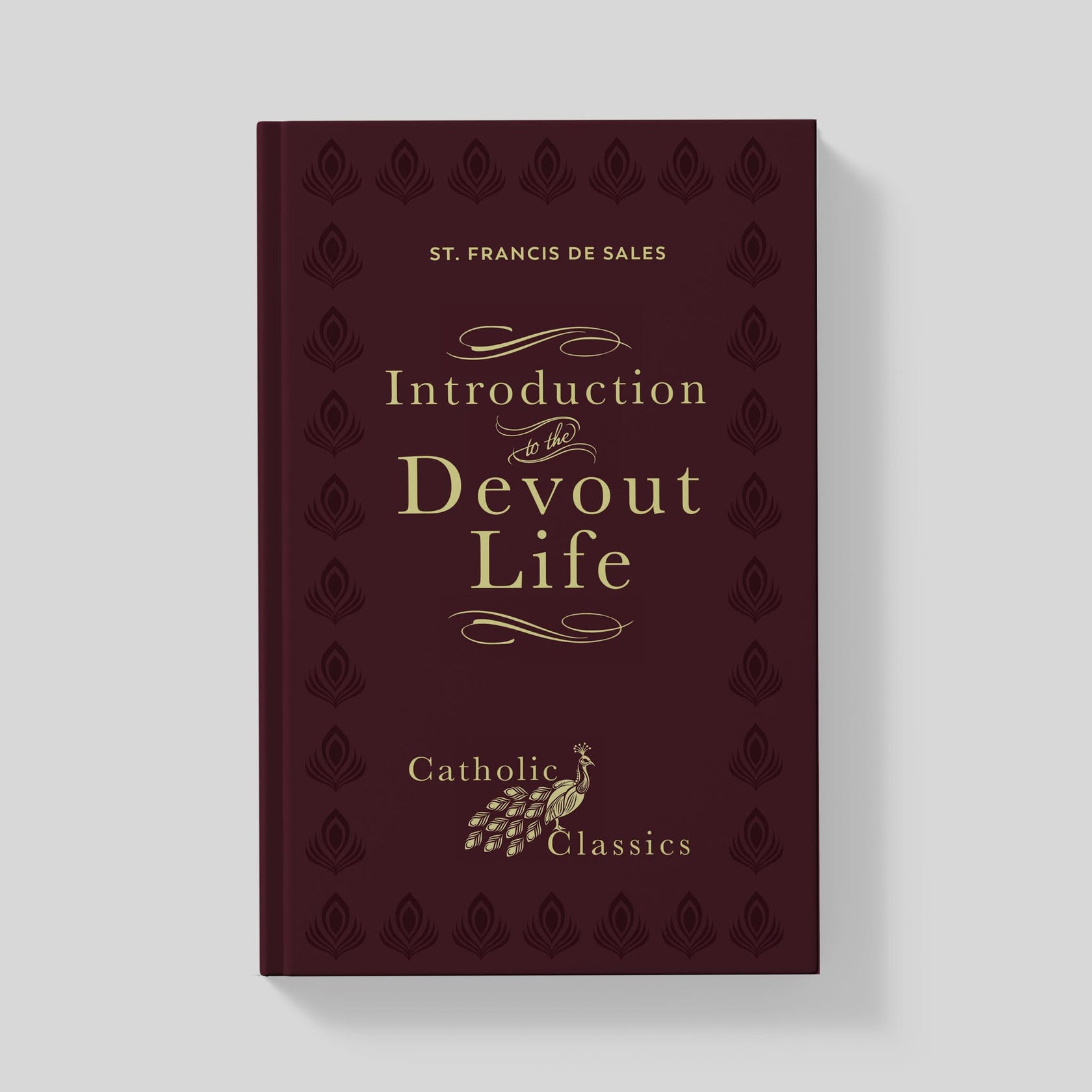 Introduction to the Devout Life (Catholic Classics) – Ascension