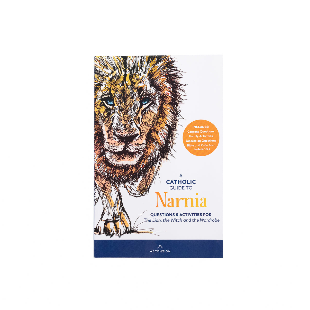 A Catholic Guide to Narnia: Questions and Activities for the Lion, the ...