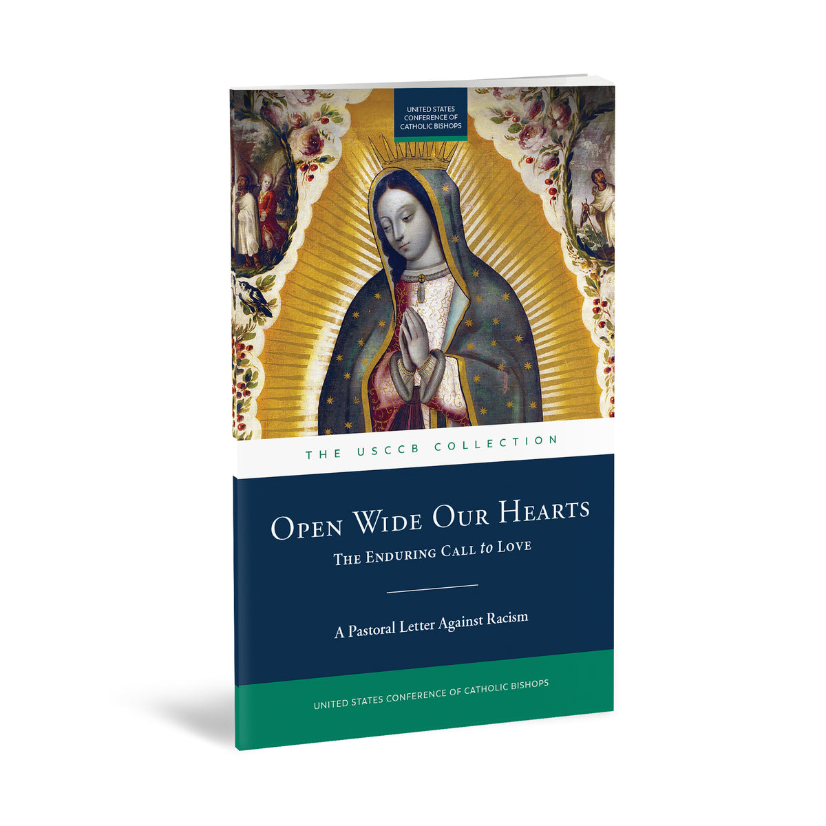 Open Wide Our Hearts: The Enduring Call to Love – Ascension