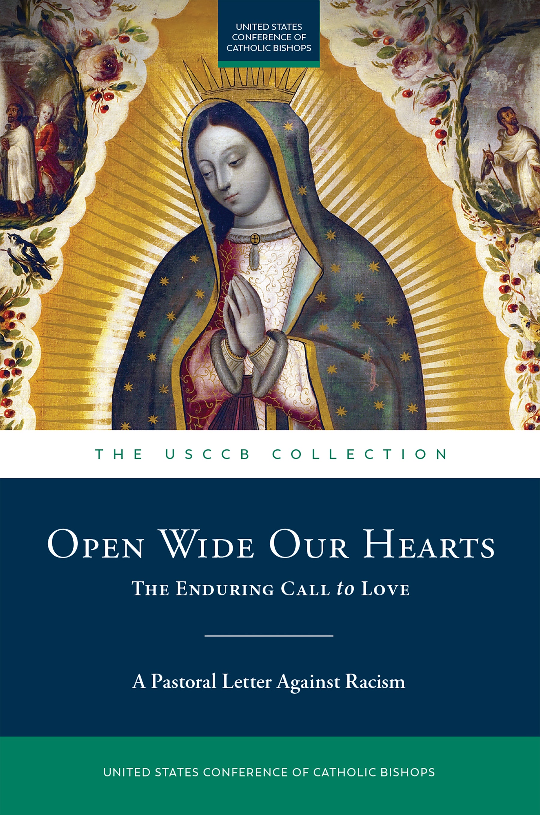 Open Wide Our Hearts: The Enduring Call to Love – Ascension