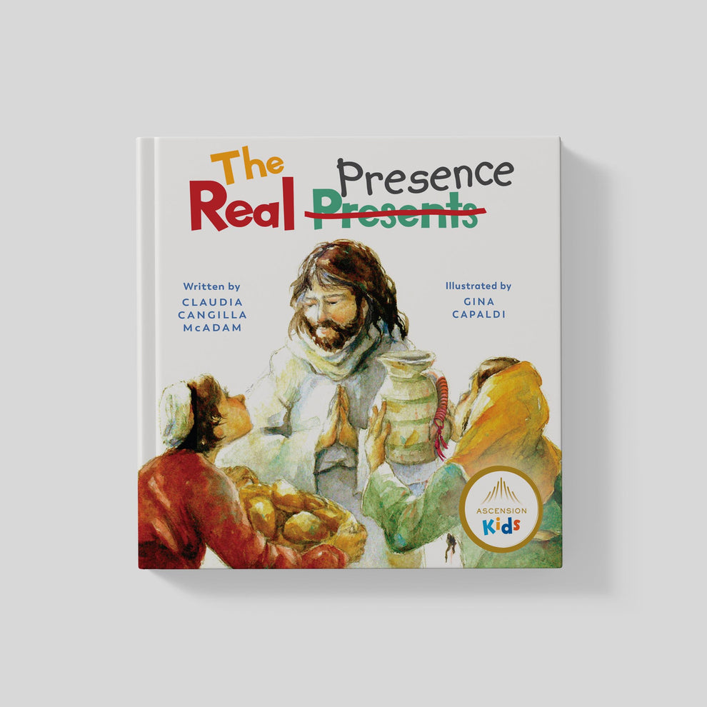 The Real Presence – Ascension