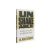 Unshakeable: Building a Life of Virtue in a World of Chaos – Ascension