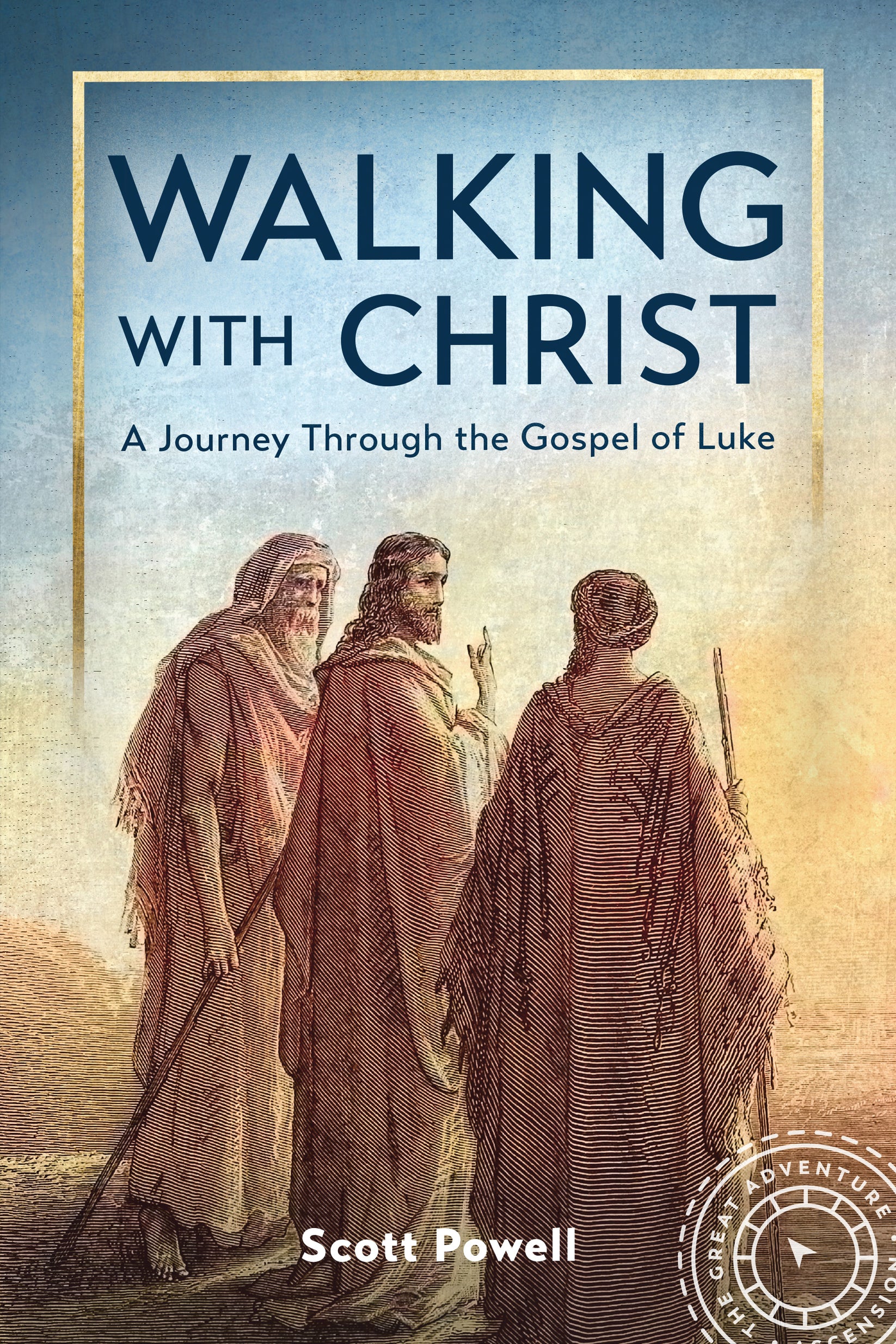 Walking with Christ: A Journey Through the Gospel of Luke – Ascension