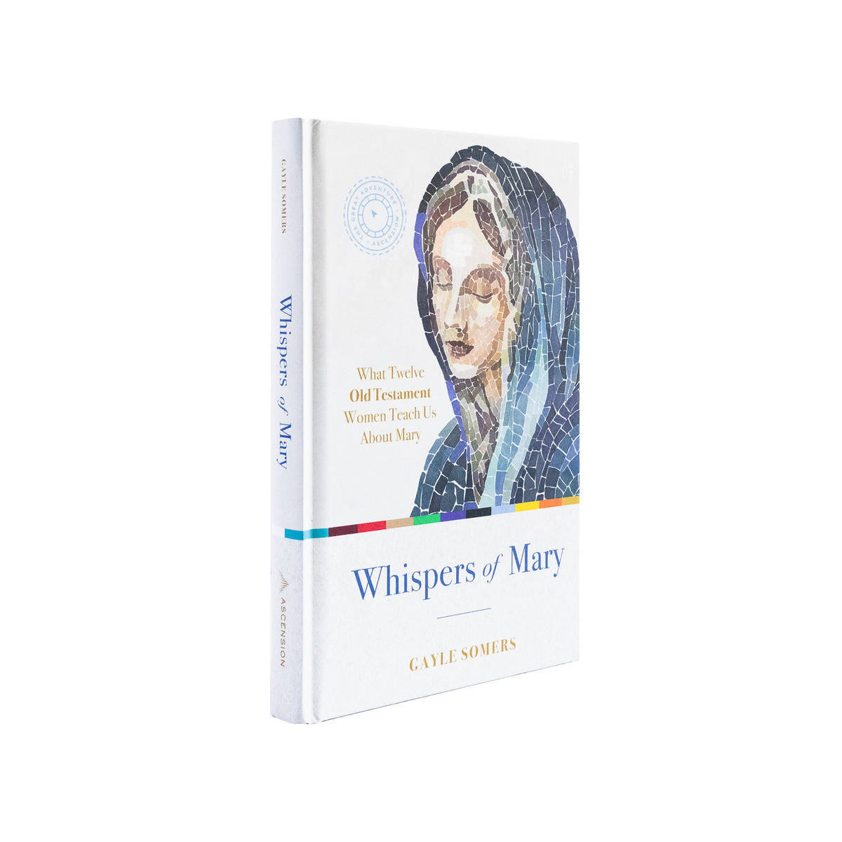 Whispers of Mary: What Twelve Old Testament Women Teach Us About Mary ...