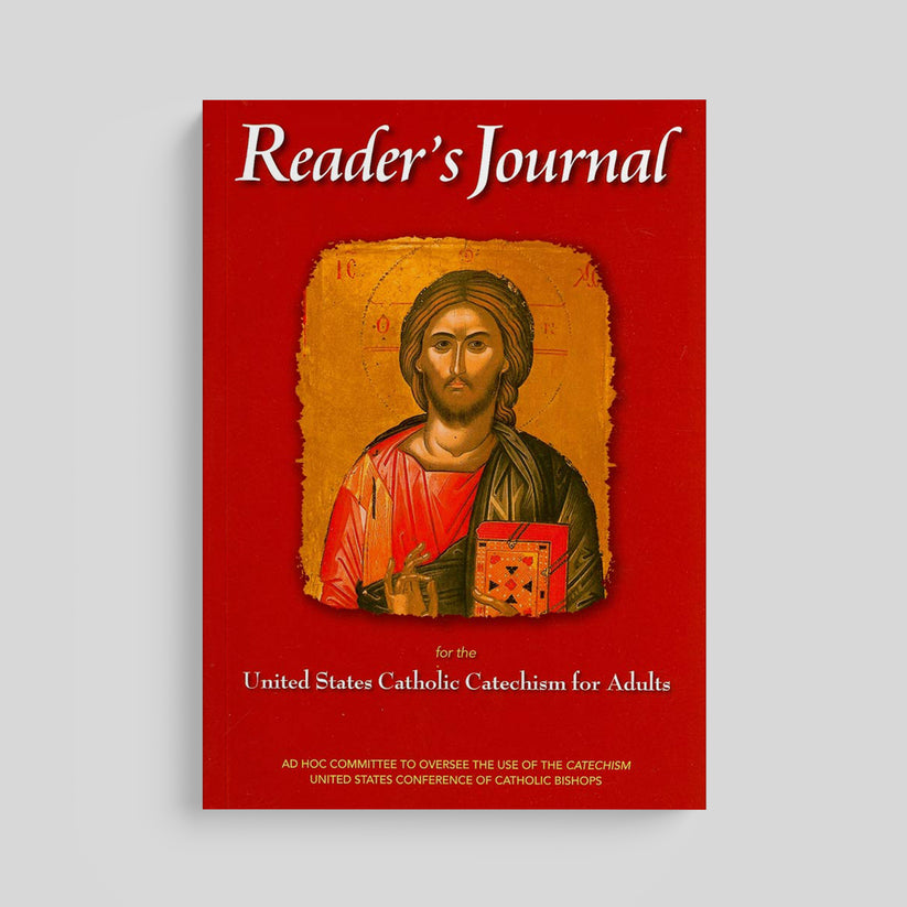 Reader's Journal for the United States Catholic Catechism for Adults ...