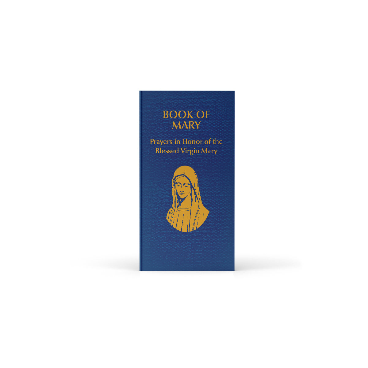 Book of Mary: Prayers in Honor of the Blessed Virgin Mary – Ascension