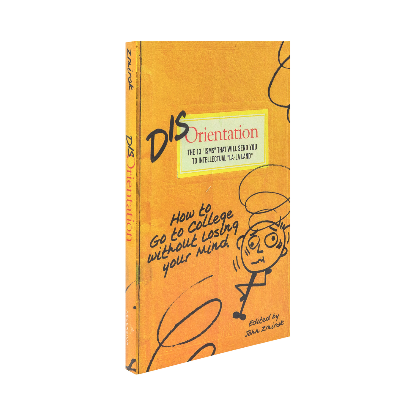 Disorientation: How to Go to College Without Losing Your Mind – Ascension