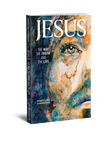 Jesus: The Way, the Truth, and the Life Book – Ascension