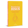Receiving Jesus: My Guide to the Mass – Ascension