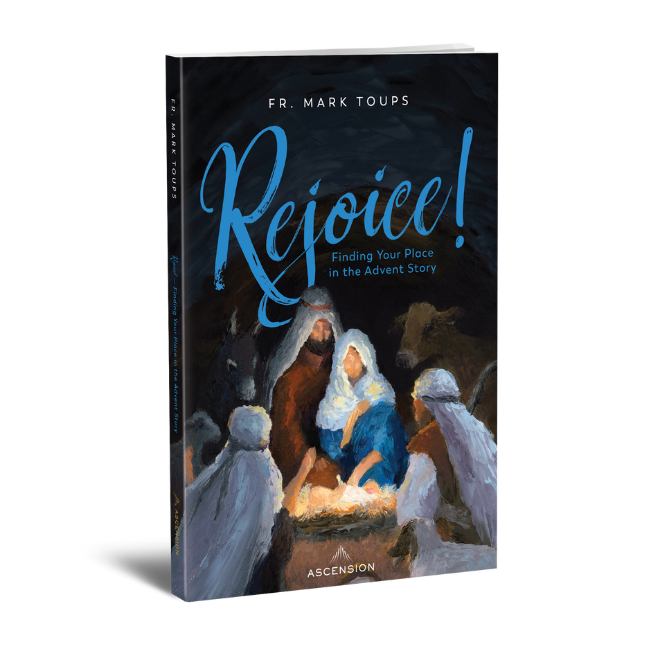Rejoice! Finding Your Place in the Advent Story – Ascension
